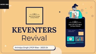 Keventers Revival | Case Study on Keventers' Business Revival | PDF