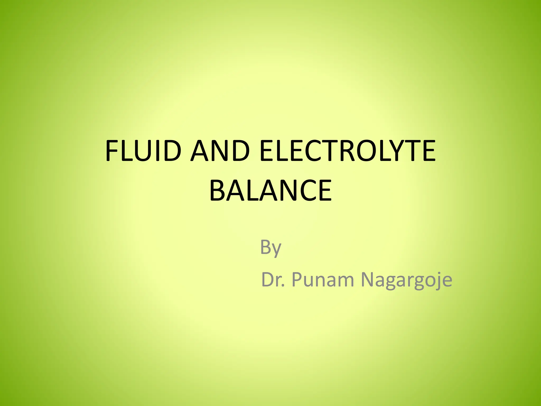 Fluid and electrolyte balance in oral surgery | PPTX