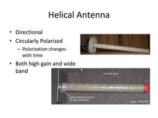 Helical.pptan antenna consisting of a conducting wire wound in the form ...