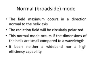 Helical.pptan antenna consisting of a conducting wire wound in the form ...