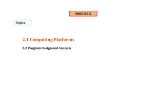 2.1 Computing Platforms - 2.1.1 & 2.1.2.pptx