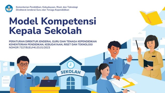 Model Kompetensi Kepala Sekolah sesuai Perdirjen GTK nomor 7327 | PDF