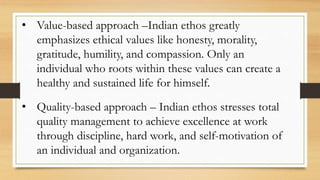 Requisites of Indian Ethos in Management | PPTX