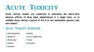 Drug toxicity - Acute, sub- acute and chronic toxicity | PPTX
