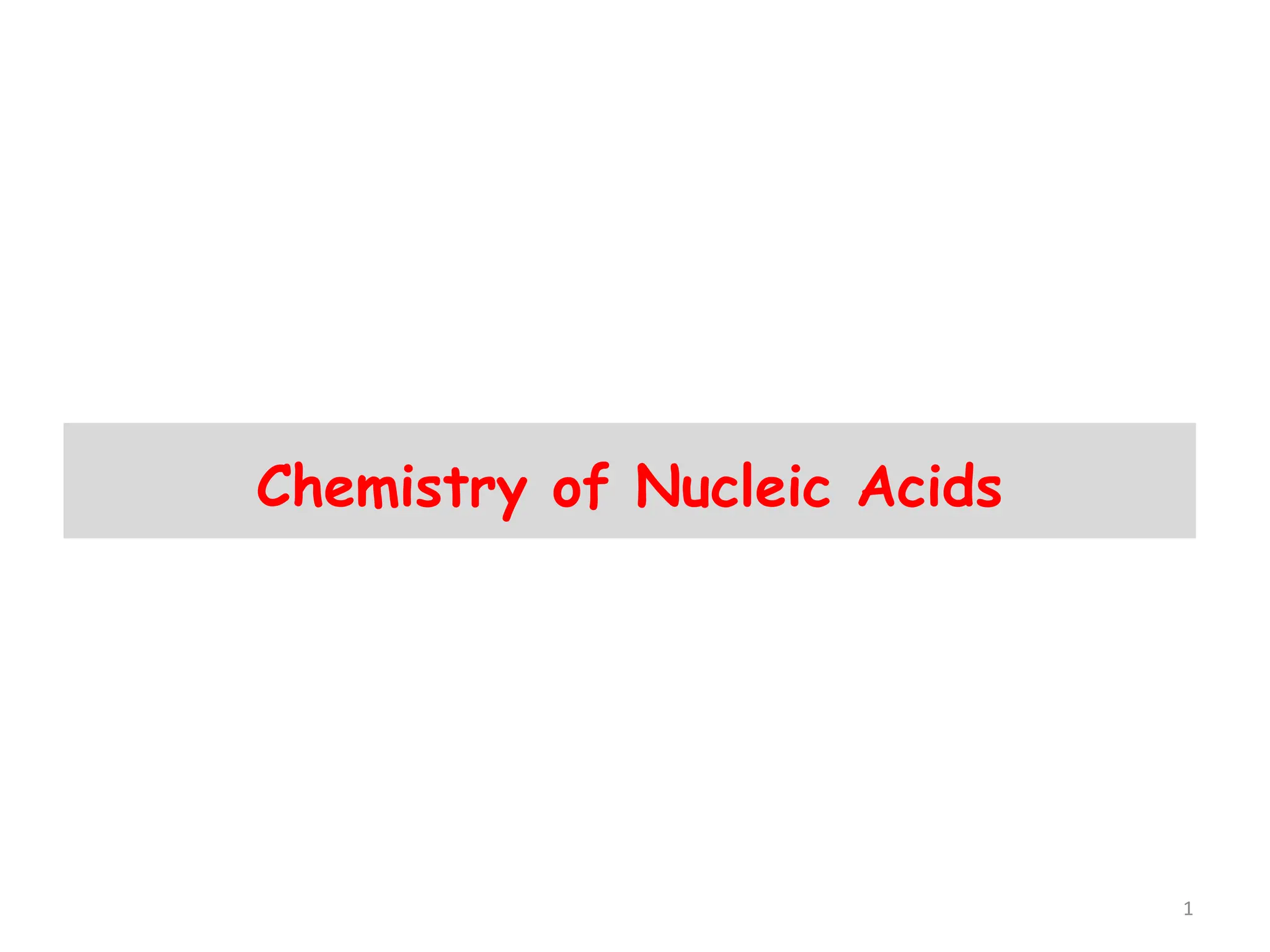 2.Chemistry of Nucleic Acids.pptx assignme | PPT