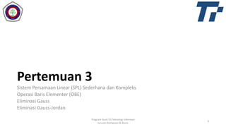 2. Pertemuan 3 - Sistem Persamaan Linier aljabar.pptx.pdf