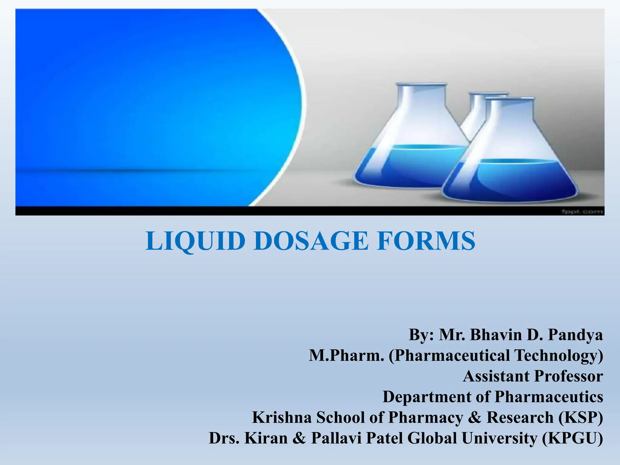 Liquid dosages form, monophasic, biphasic | PPTX