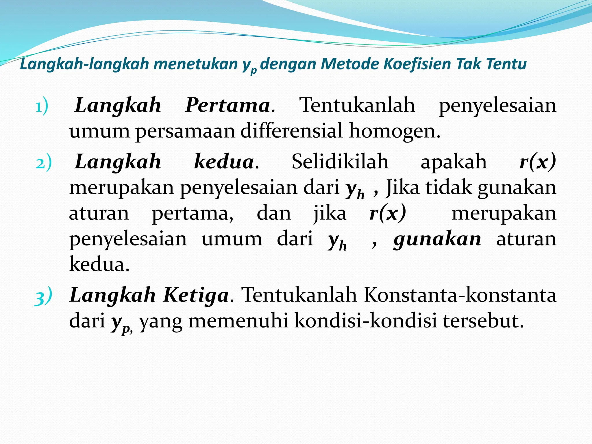 2. Metode Koefisien Tak Tentu matematika teknik 2.pptx