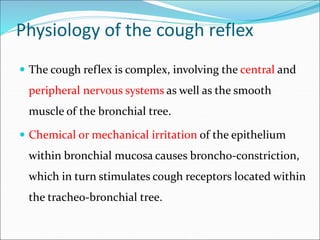 2. Cough.ppt b.pharmacy syllabus point are covered | PPT