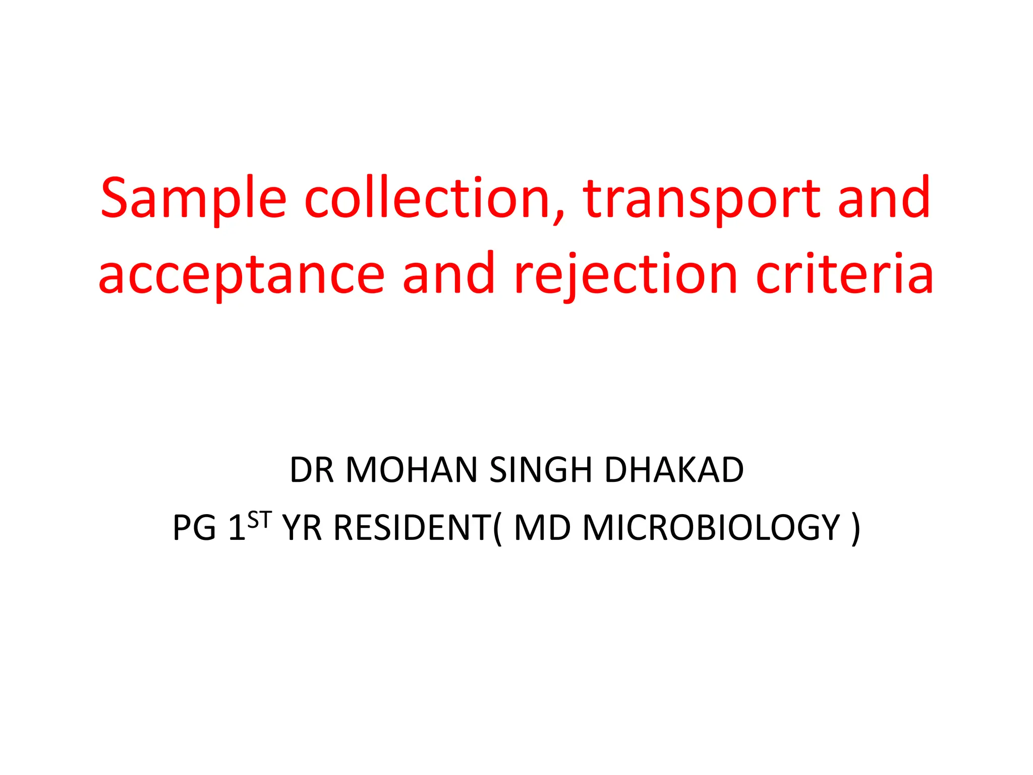 2. Sample collection ,transport and acceptance and rejection.pptx
