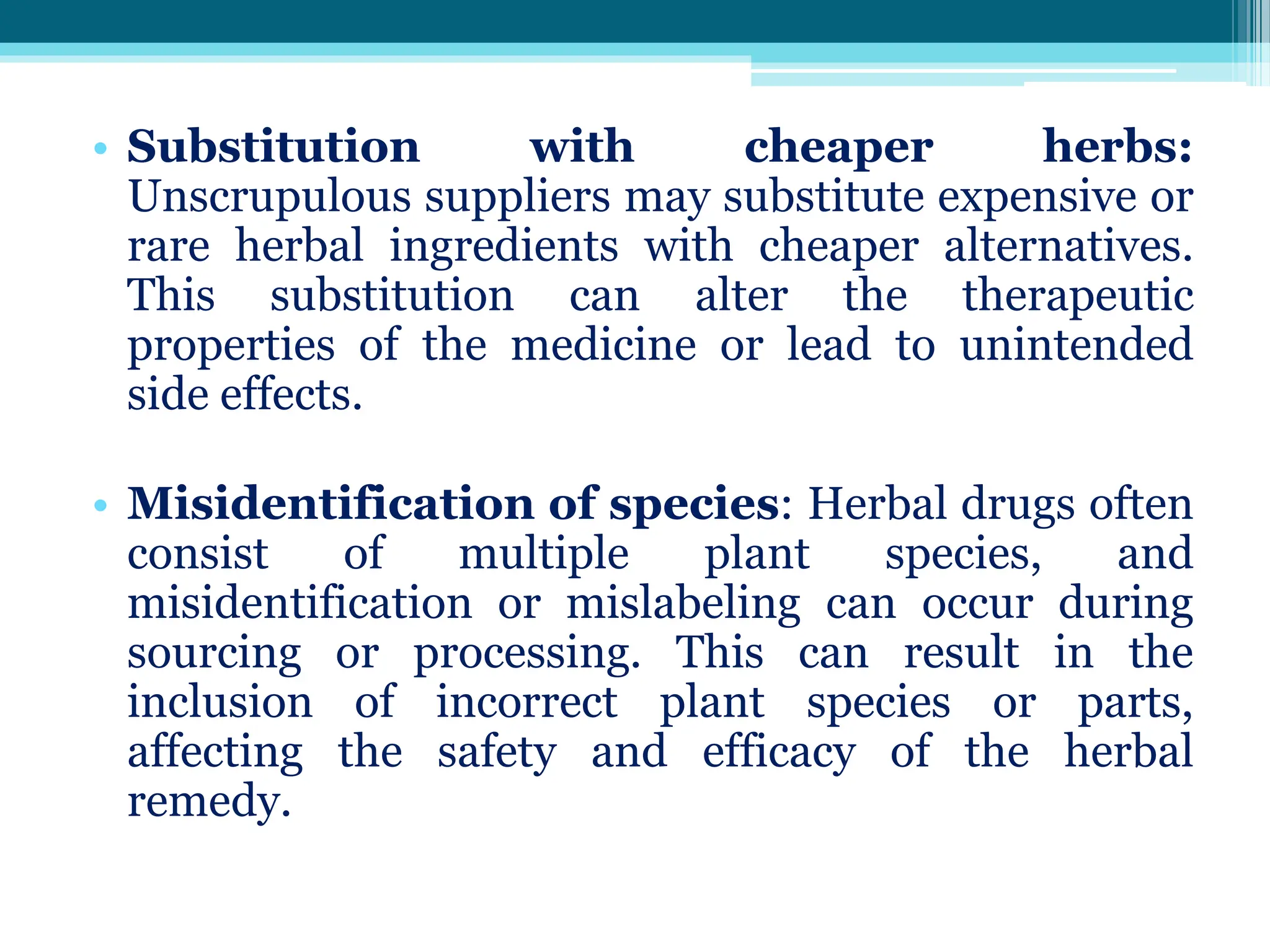 Adulteration and Deterioration, Adulteration/ Substitution of Herbal ...