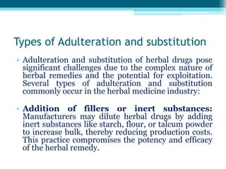 Adulteration and Deterioration, Adulteration/ Substitution of Herbal ...