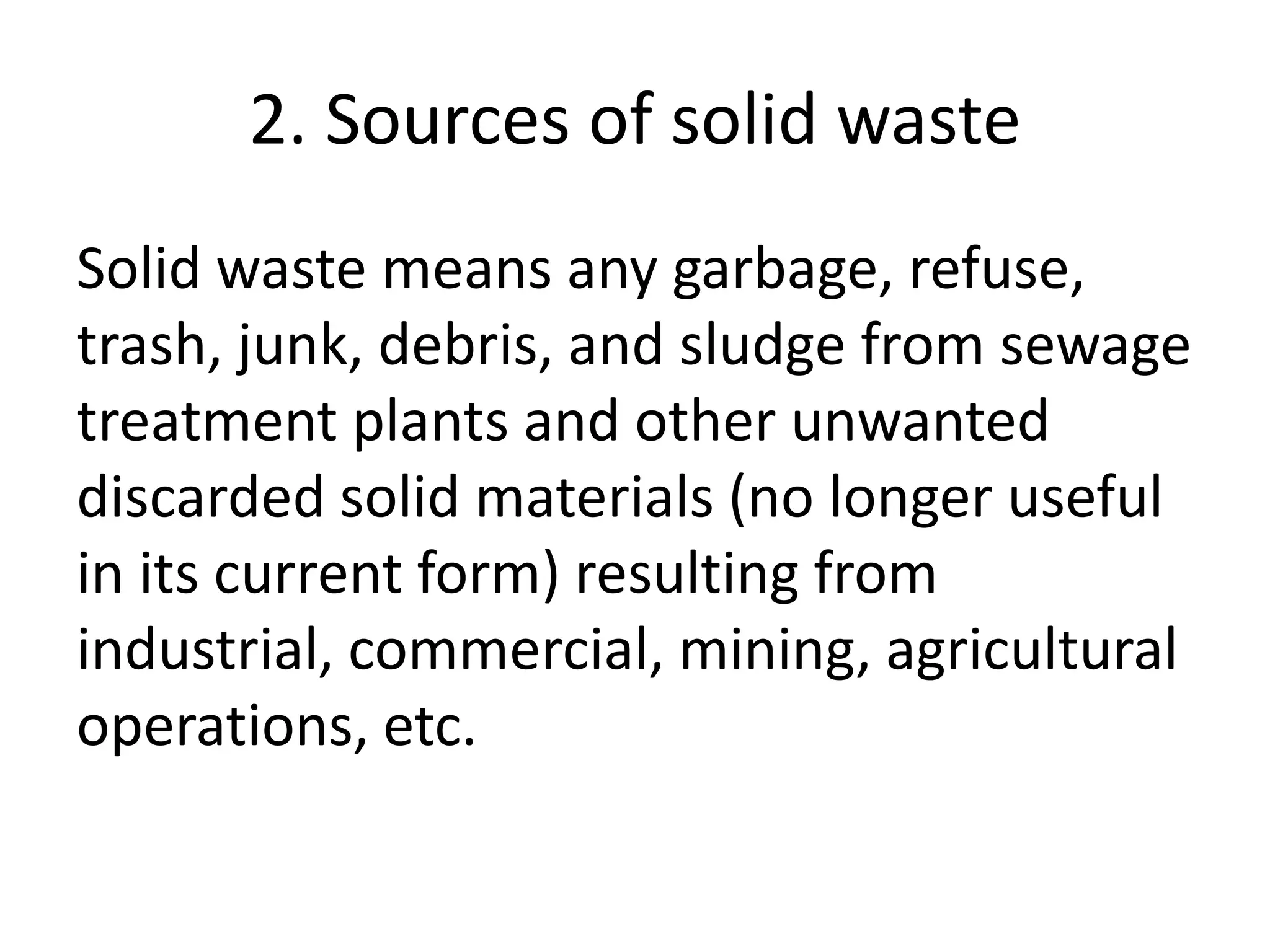sources of solid waste management and recycling | PPT