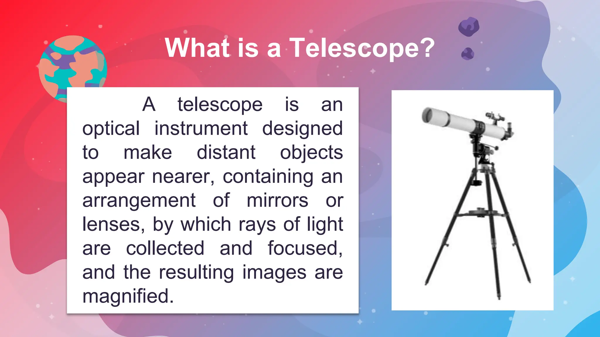Telescope, It's uses, and properties of it. | PPTX