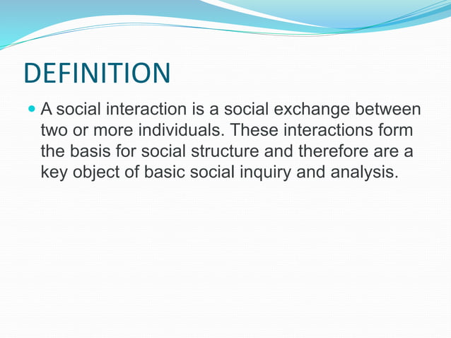 Social Interaction Social Interaction Social Interaction | PPTX