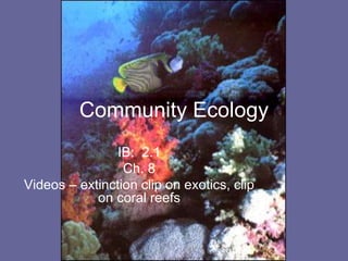 2.1 and 8 Community Ecology new revision slides | PPT