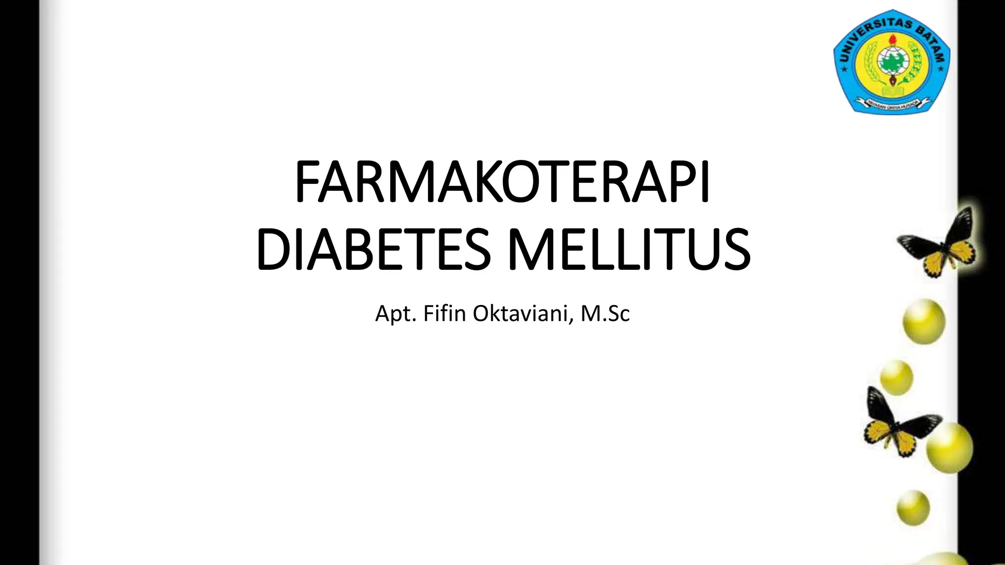 Tatalaksana Terapi Diabetes Mellitus (farmasi klinis) | PPTX