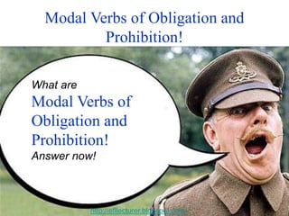 Modals for obligation and prohibtion - copia.ppt
