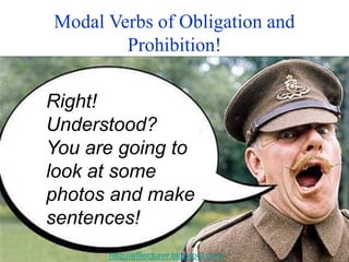 Modals for obligation and prohibtion - copia.ppt