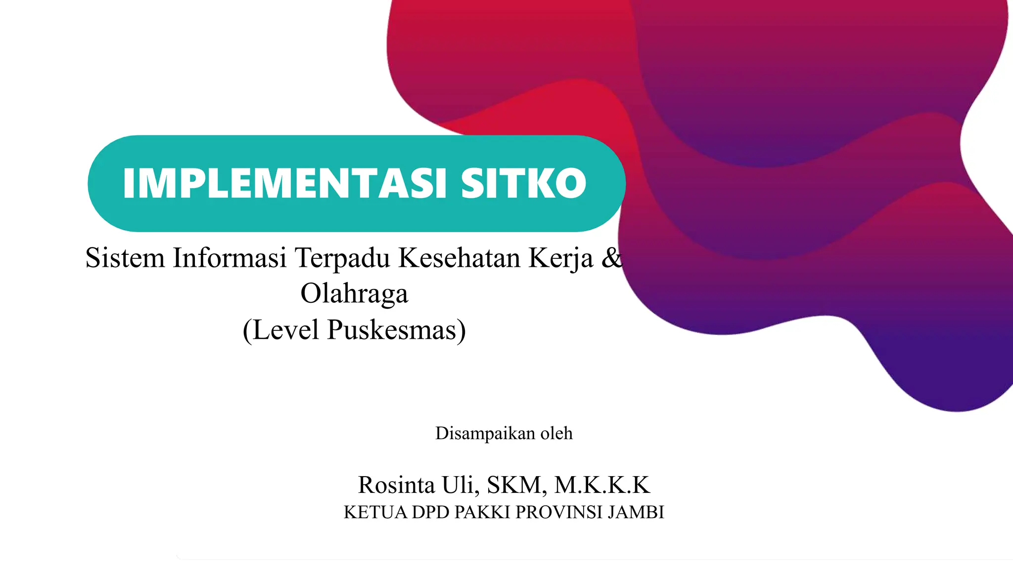APLIKASI SIstem Informasi Terpadu Kesehatan Kerja dan Olahraga 2023.ppt