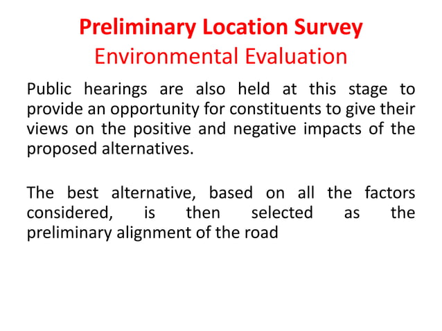 Road Geometric Design-The alignment is the route of the road, defined ...