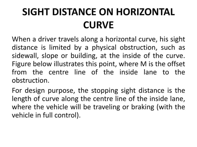 Road Geometric Design-The alignment is the route of the road, defined ...