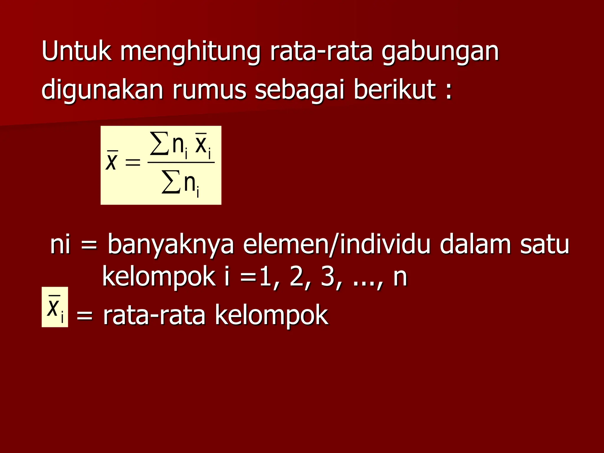 2. Ukuran Pemusatan dan Pencaran Data.ppt