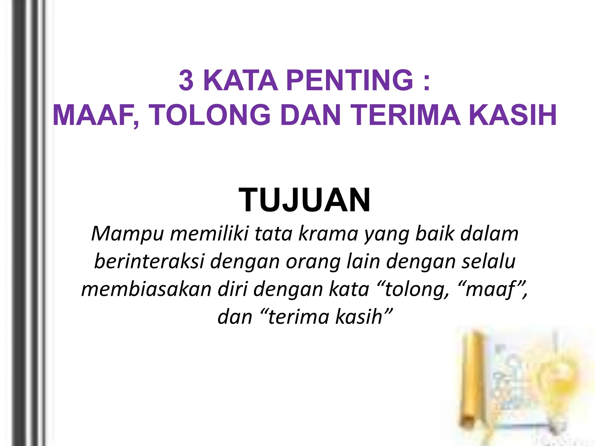 2. ICE BREAKING DAN SLIDE PPt - KATA PENTNG -MAAF, TOLONG DAN ...