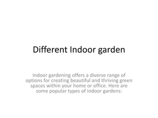 2. Different Indoor Gardens types of garden.pptx