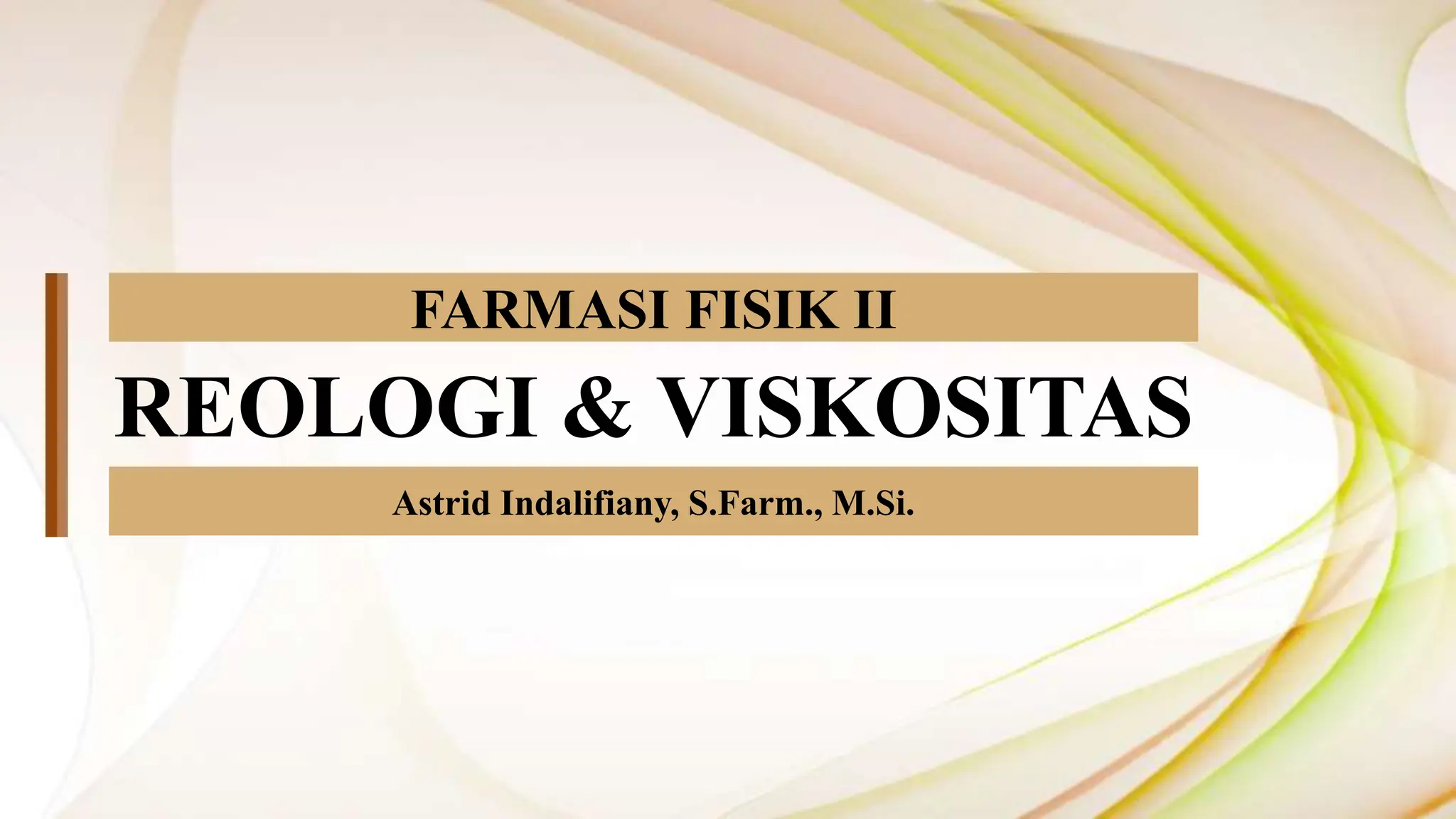 Farmasi fisik Viskositas dan Rheologi.pptx
