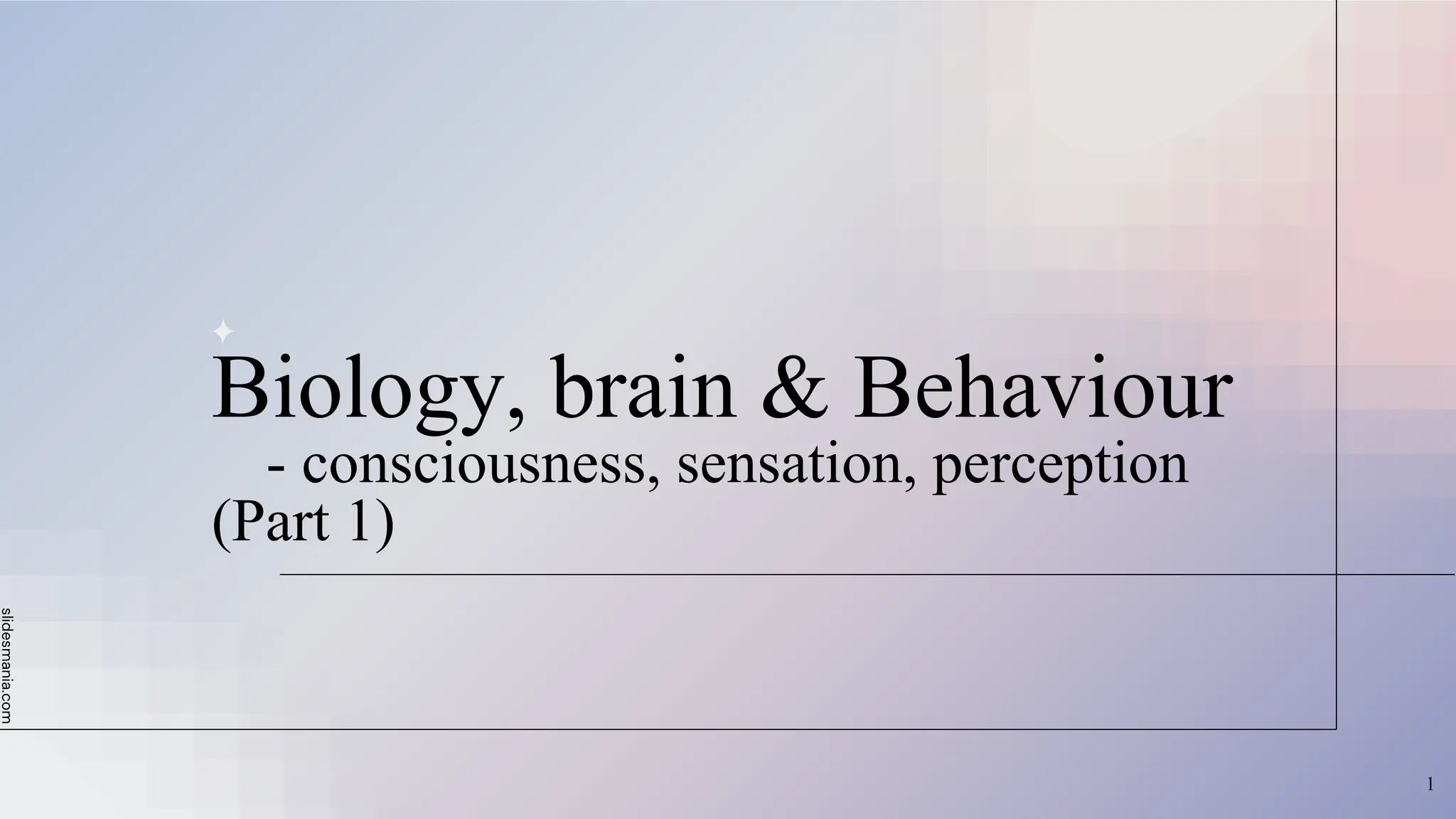 Biology, brain and behaviour (for foundation students) | PPTX