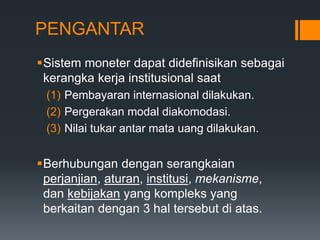 2.Sistem_Moneter_Internasional_.pptx banjarmasin | PPT
