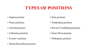 Topic : Body Positions, Subject : Nursing Foundation | PPTX