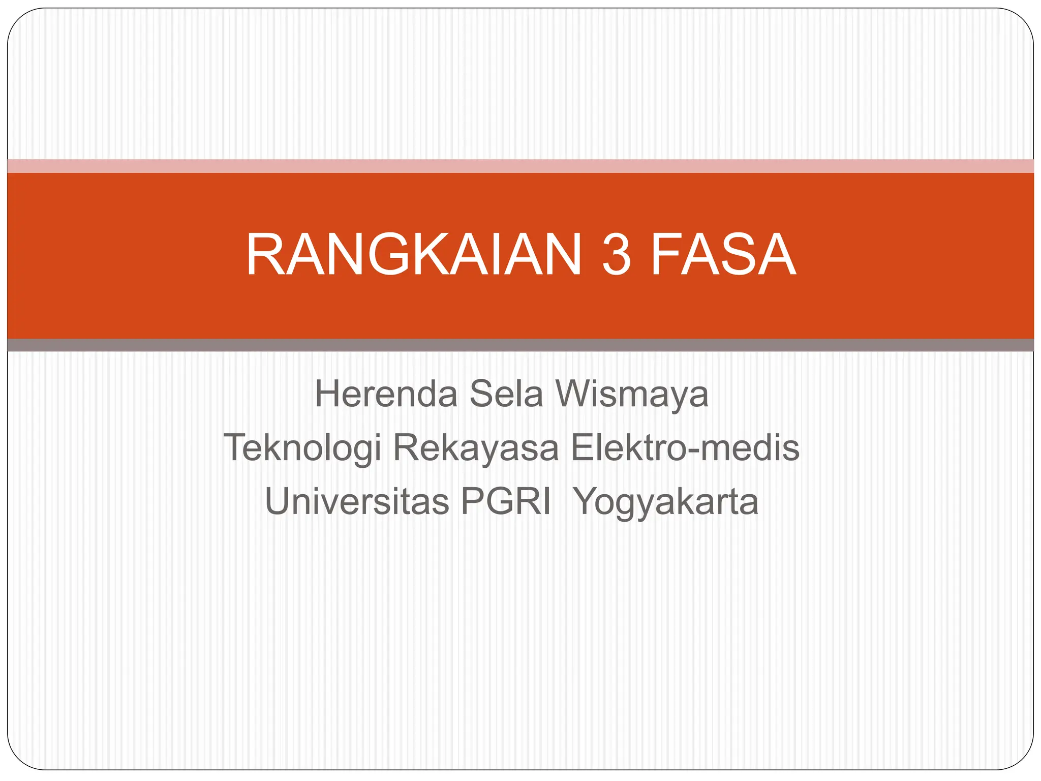 Rangkaian listrik 3 Fasa untuk teknik mesin | PPT