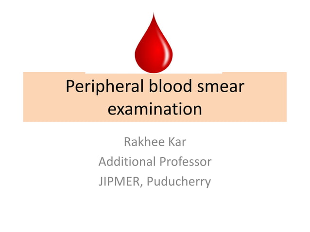 Peripheral blood smeared examination test | PPT
