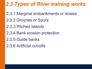 2. protection of river banks and bed erosion protection works.ppt