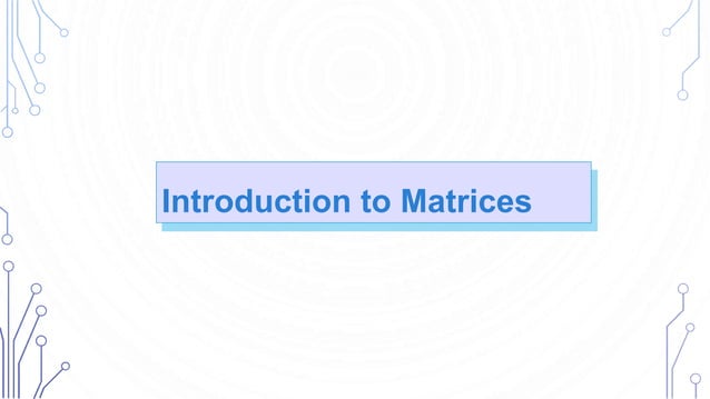 2. Introduction to Matrices, Matrix Multiplication, Laws of ...
