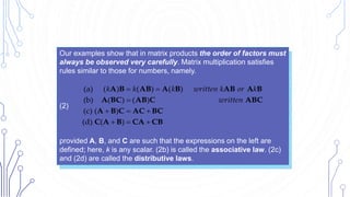 2. Introduction to Matrices, Matrix Multiplication, Laws of ...