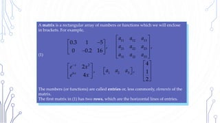 2. Introduction to Matrices, Matrix Multiplication, Laws of Transposition, Some Special Matrices ...