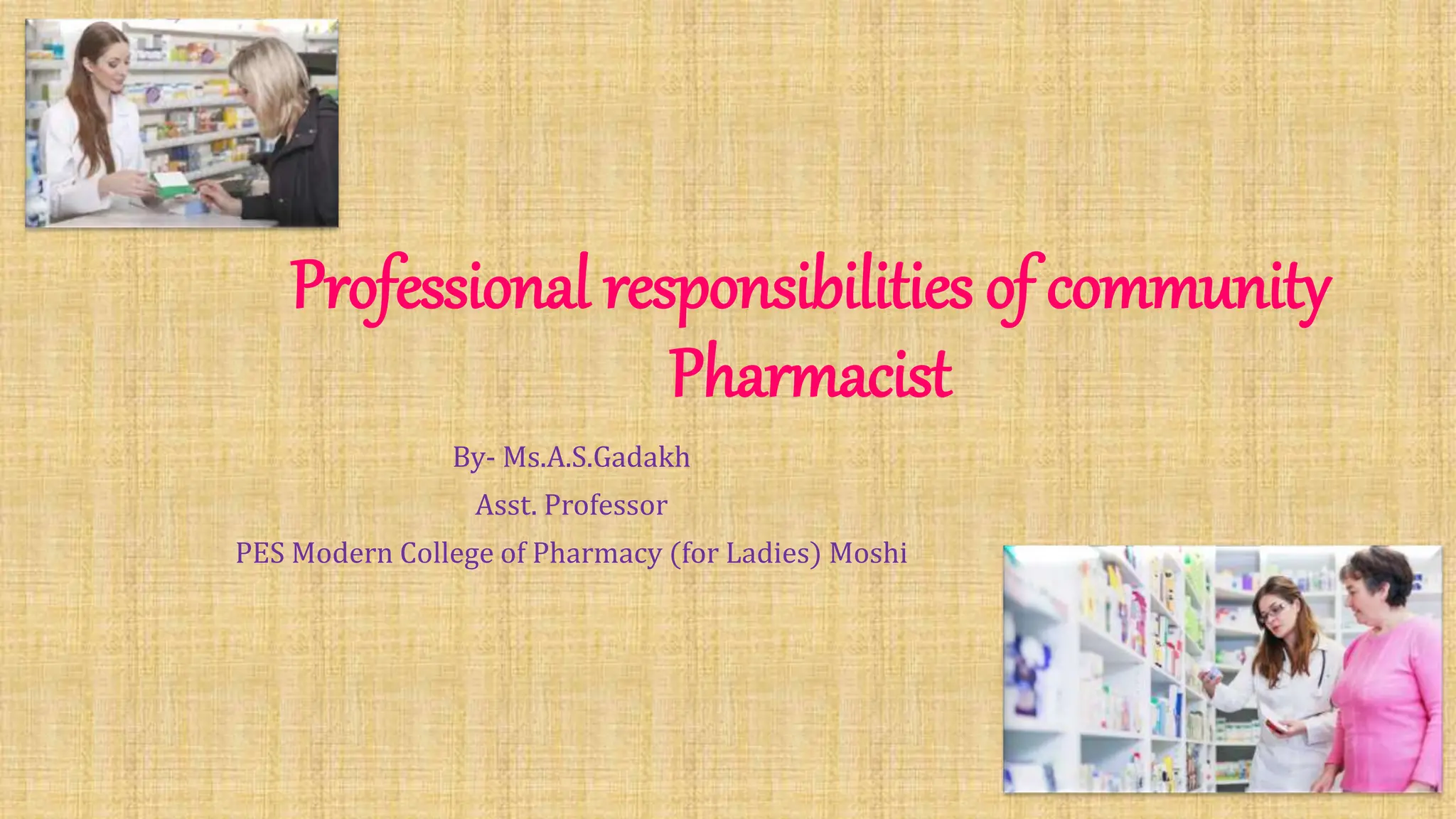 2. Professional responsibilities of community Pharmacists.pptx