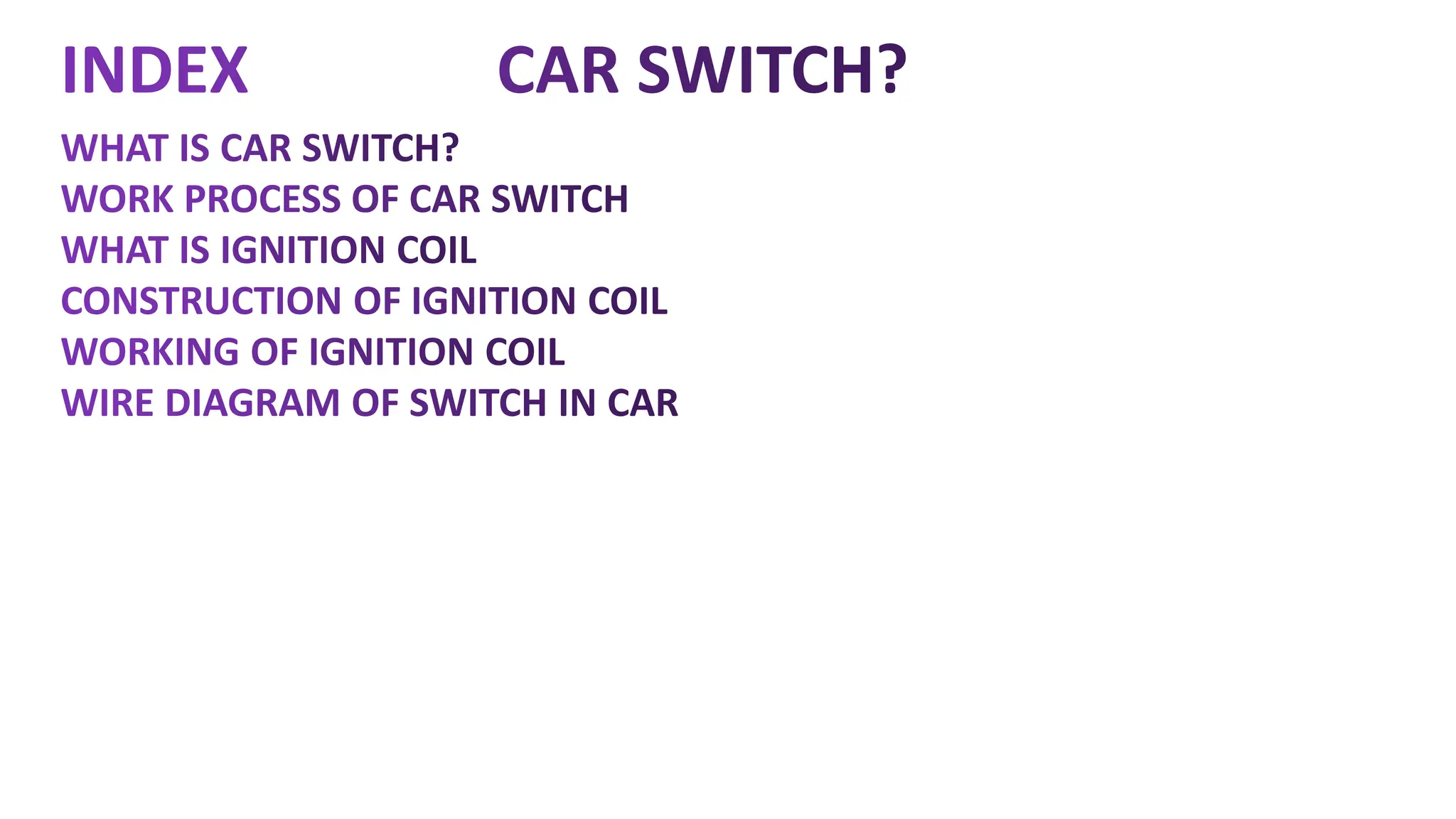 CAR SWITCH WORKING PRINCIPLE, APPLICATION, CONSTRUCTION, WIRING ...