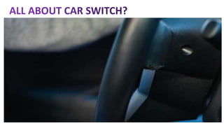 CAR SWITCH WORKING PRINCIPLE, APPLICATION, CONSTRUCTION, WIRING ...