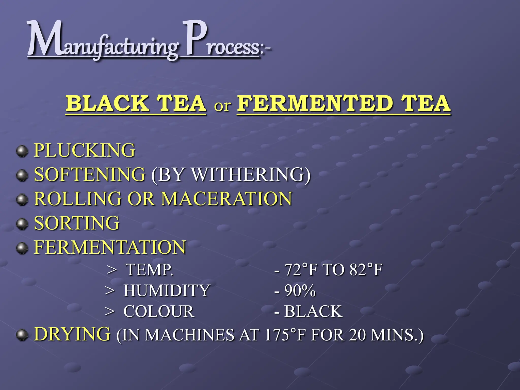 Tea - Types of Teas, Growth and Availability | PPT