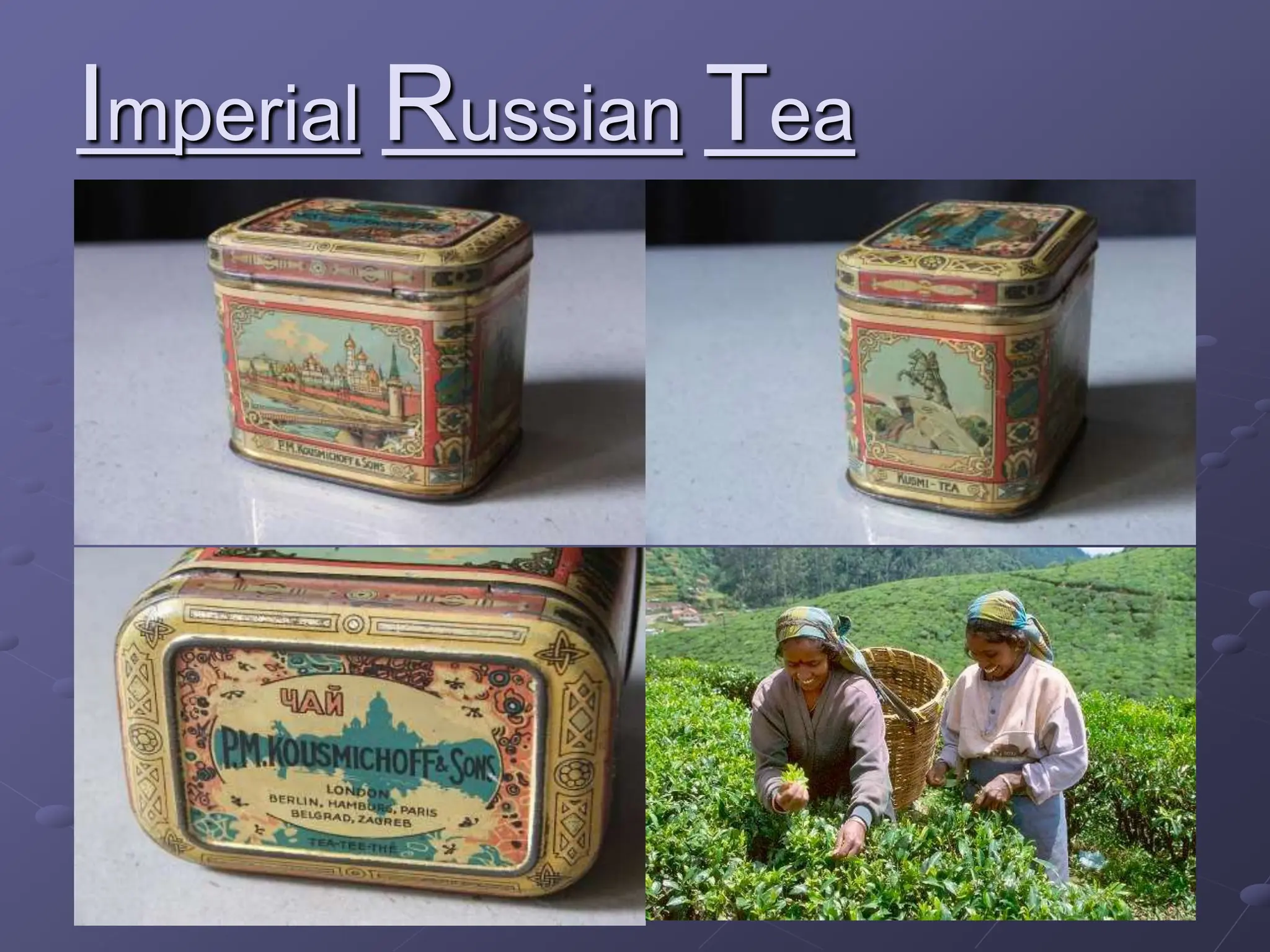 Tea - Types of Teas, Growth and Availability | PPT