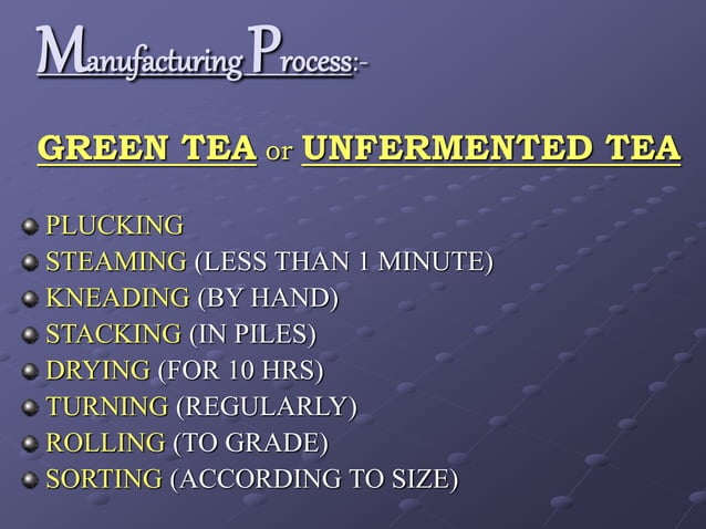 Tea - Types of Teas, Growth and Availability | PPT