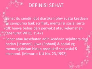 2. KONSEP SEHAT SAKIT pada kesehatan masyarakat | PPT
