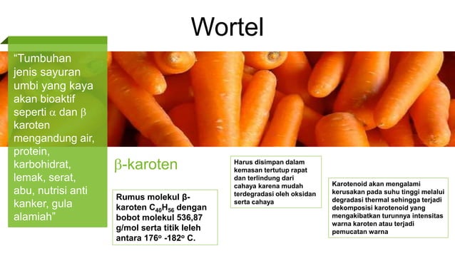 Karotenoid adalah salah satu bahan biaktif yang terdapat pada pangan | PPTX