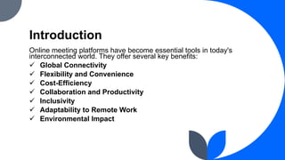 Online Meeting Platforms Like Zoom and Google Meet.pptx