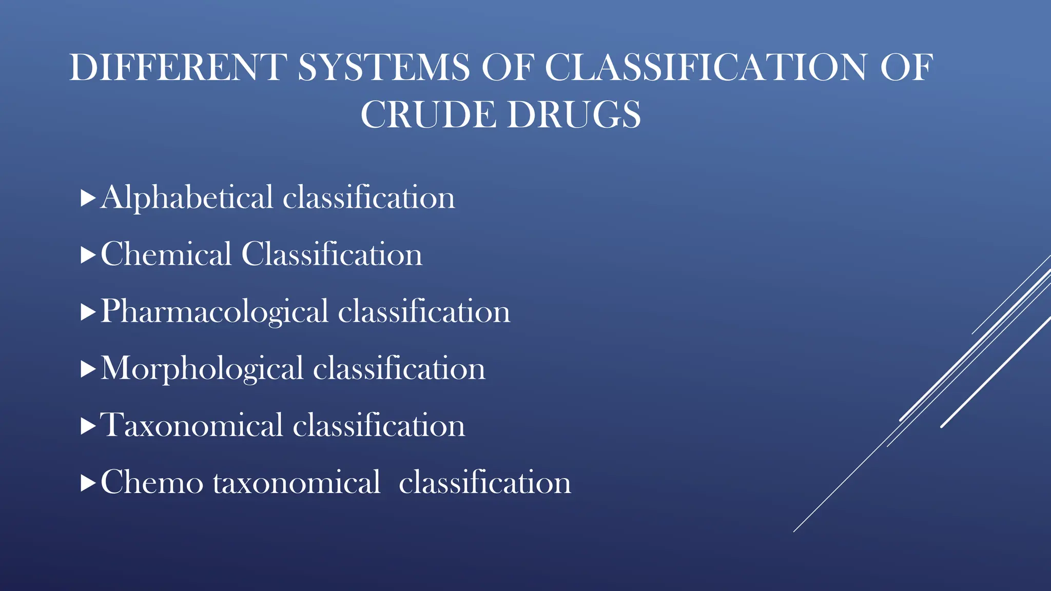 Various systems of classification of crude drugs | PDF