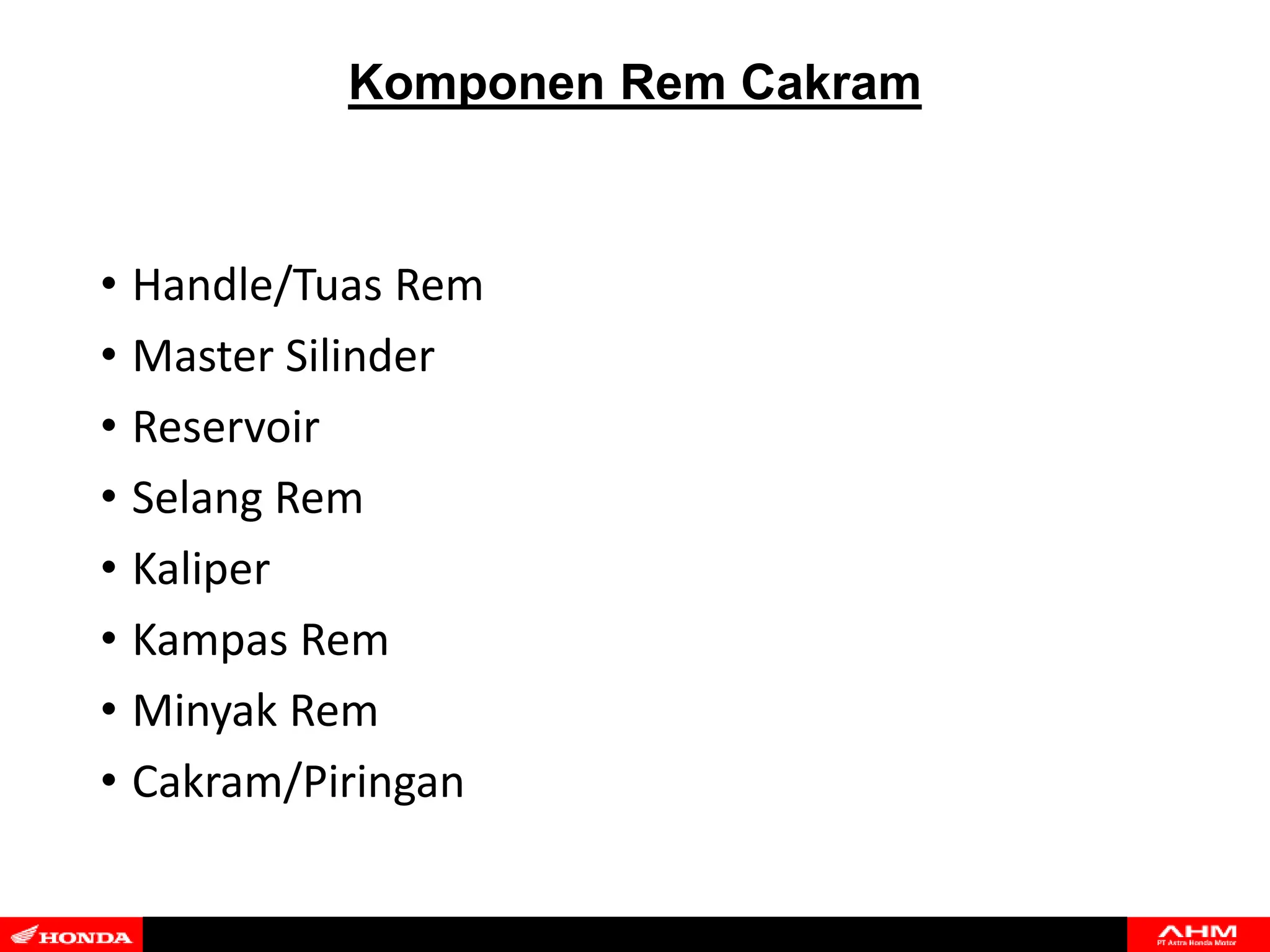 Materi Perawatan dan Perbaikan Rem Hidrolik/Cakram Sepeda Motor | PPTX